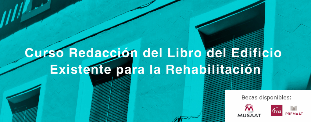 Curso Redacción del Libro del Edificio Existente para la Rehabilitación 4ª edición - COAAT Lanzarote